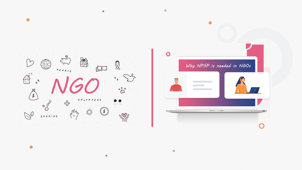 How Salesforce NPSP As a Solution for Nonprofit Problems?