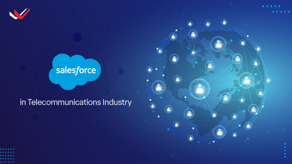 Salesforce CRM in Telecom Industry | Implementation and Benefits