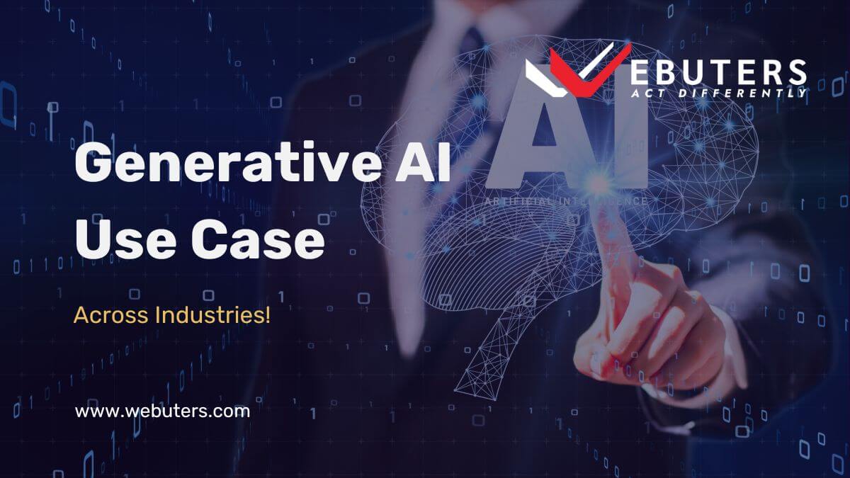 Generative AI Use Cases by Industry - Webuters