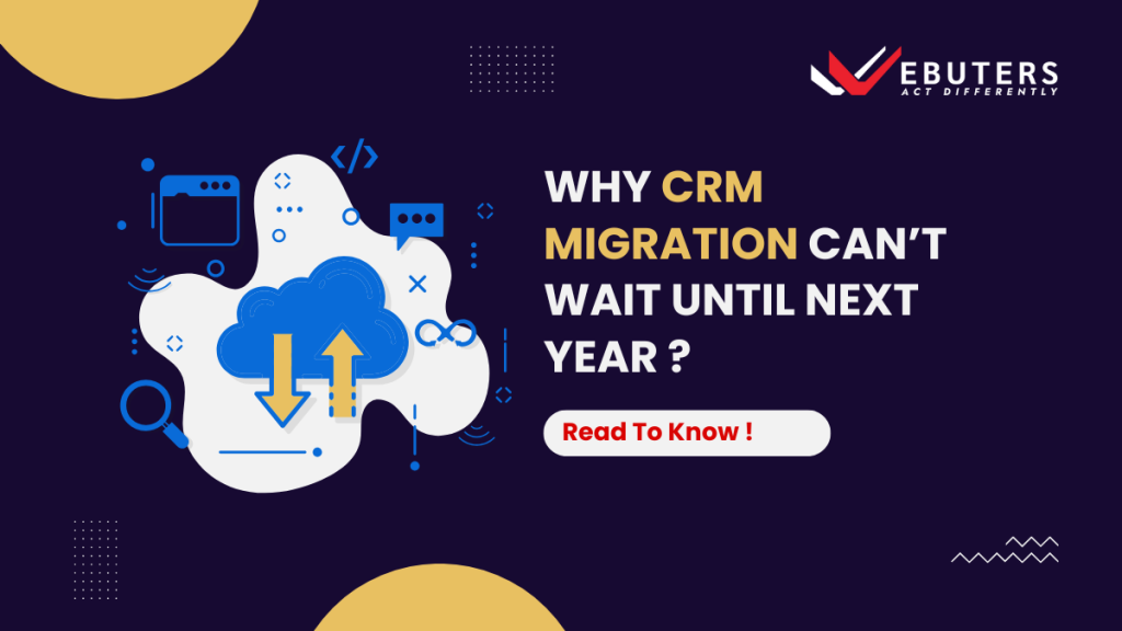 CRM Migration in 2025: A Step-by-Step Guide - Webuters