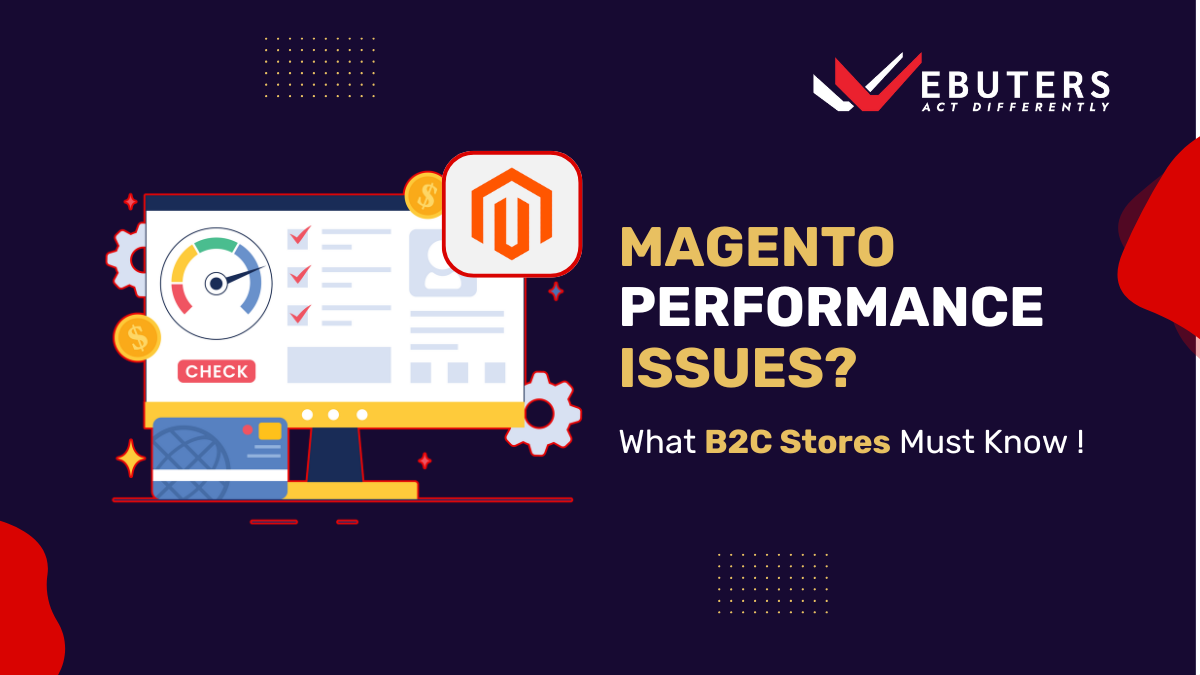 Top 10 Magento Perfomance Issues & How to Fix Them